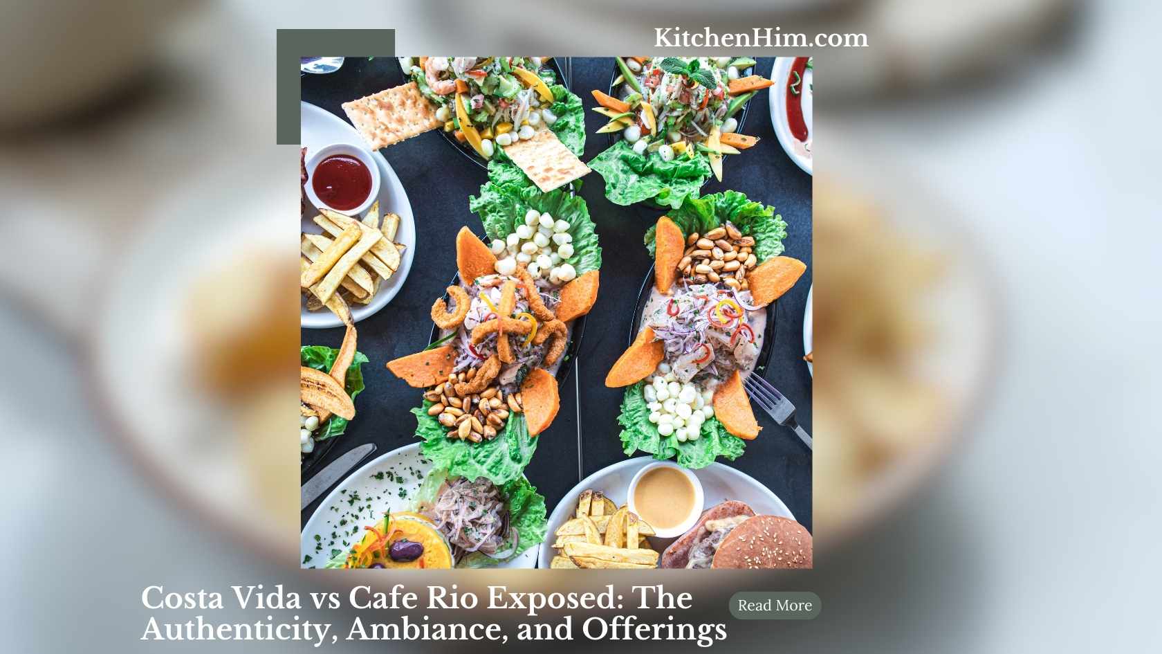 Costa Vida vs Cafe Rio Exposed: The Authenticity, Ambiance, and ...